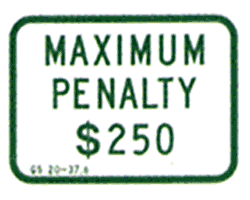 12x9 North Carolina - Maximum Penalty $250 (Green) - Parking Signs Direct