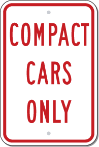 Metal Parking Sign: 12"X18" Compact Car Only, EG on Aluminum - Parking ...