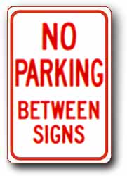 Metal traffic Sign: 12"X18" No Parking Between Signs, Sign Material=E.G ...